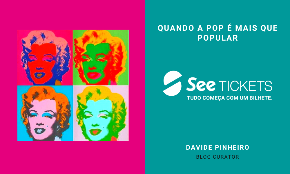 Quando a Pop é mais que popular - See Blog